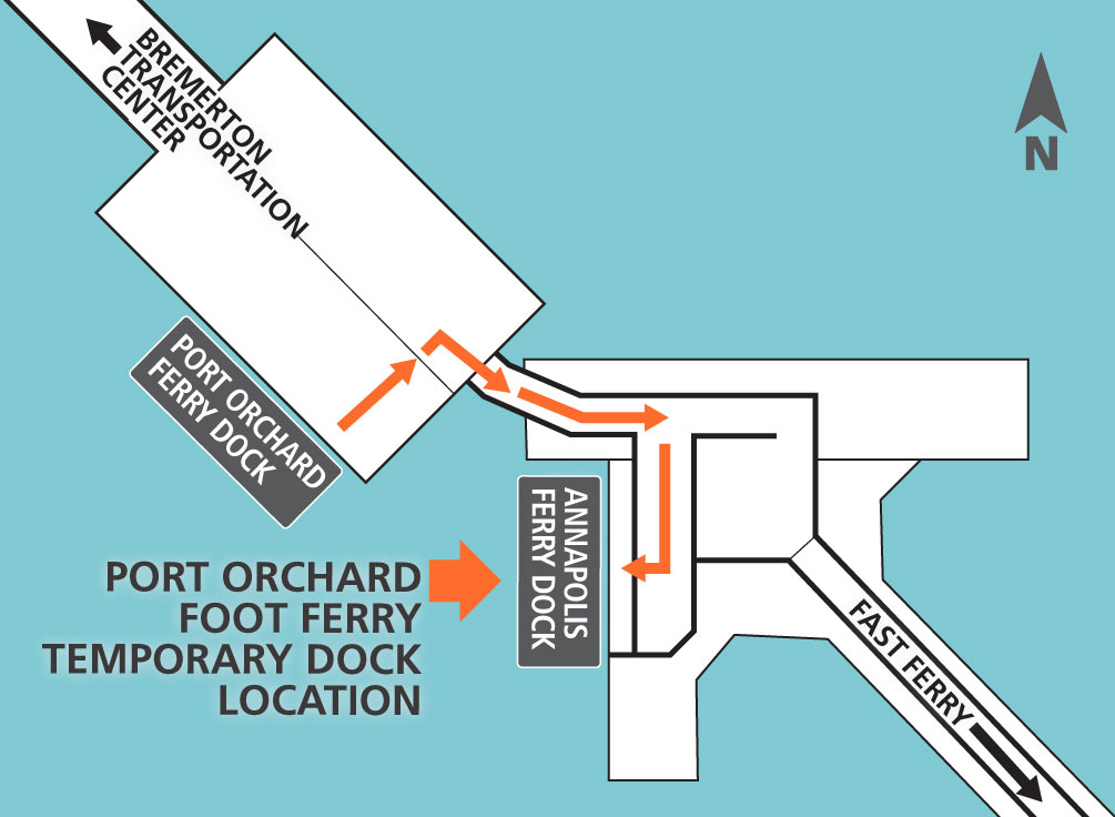 Bremerton/Port Orchard Foot Ferry Temporary Dock Location Change ...